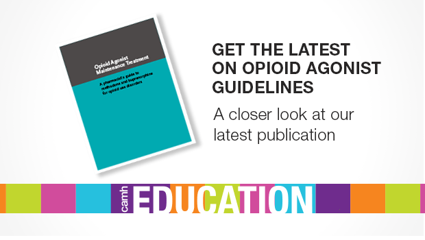 Get the Latest on Opioid Agonist Guidelines | CAMH